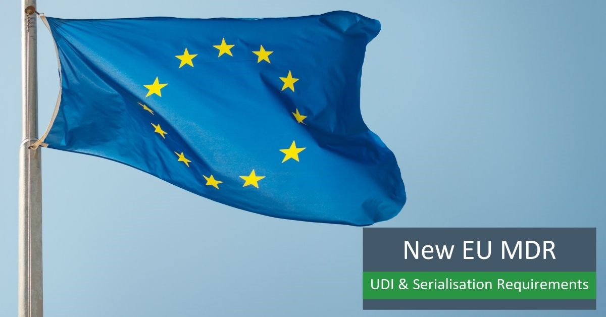 The UDI And Serialisation Requirements Of The New EU MDR SL Controls the-udi-and-serialisation-requirements-of-the-new-eu-mdr-sl-controls